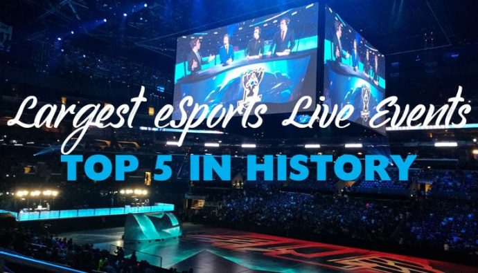 Biggest eSports Live Events in History: Top 5 Largest Tournaments Ever