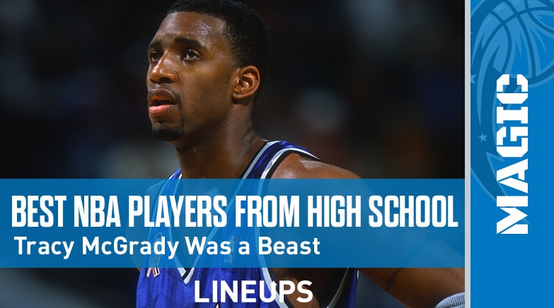 Best NBA Players To Come Out Of High School